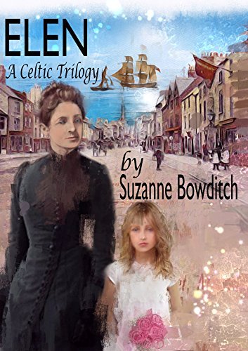Elen (A Celtic Trilogy #1) by Suzanne Bowditch | Goodreads