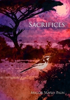 Sacrifices by Maggie Voysey Paun | Goodreads