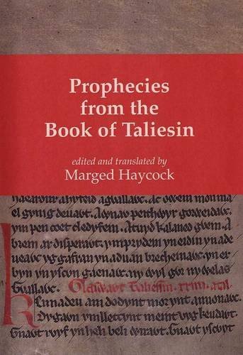 Prophecies from the Book of Taliesin by Marged Haycock | Goodreads