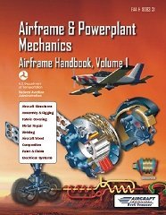Airframe and Powerplant Mechanics - Airframe Volume 1 by Federal ...
