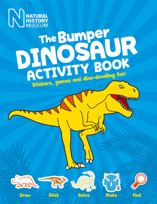 The Bumper Dinosaur Activity Book: Stickers, Games and Dino-Doodling ...