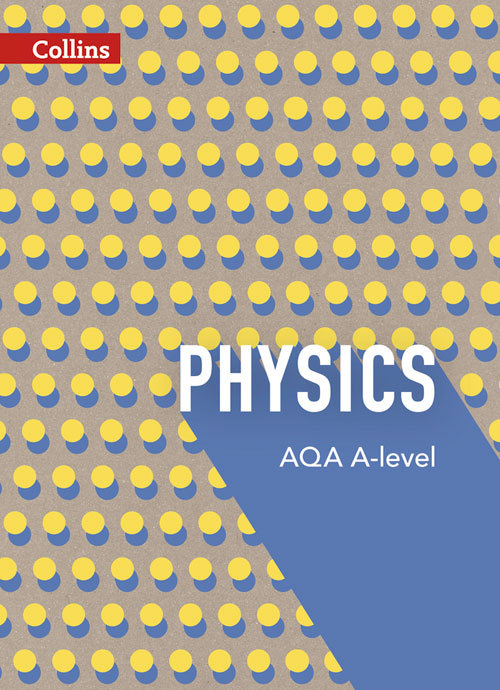 Collins AQA A-Level Science Physics Teacher Guide 2 by HarperCollins ...