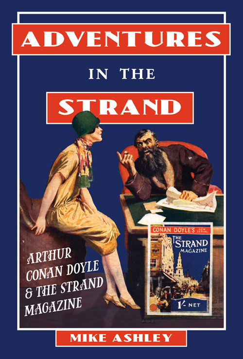 Adventures in The Strand: Arthur Conan Doyle & The Strand Magazine by ...