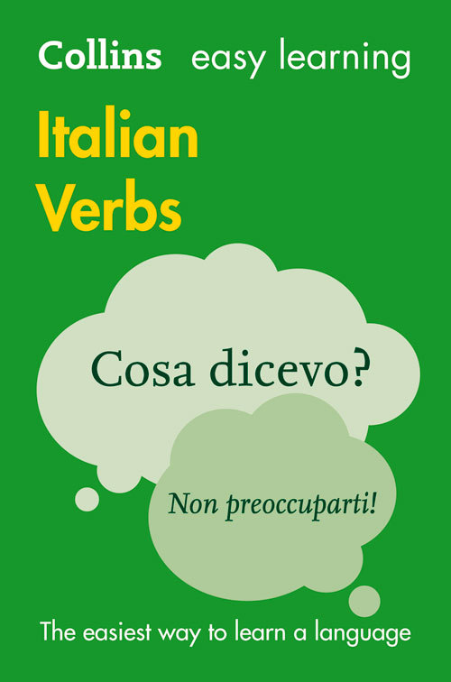 Collins Easy Learning Italian – Easy Learning Italian Verbs by ...