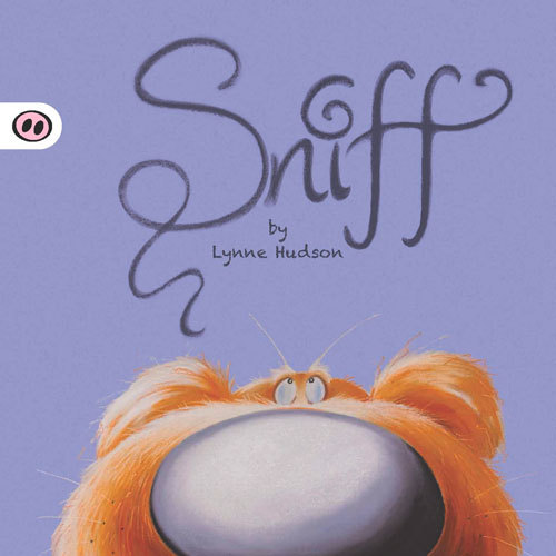 Sniff by Lynne Hudson | Goodreads