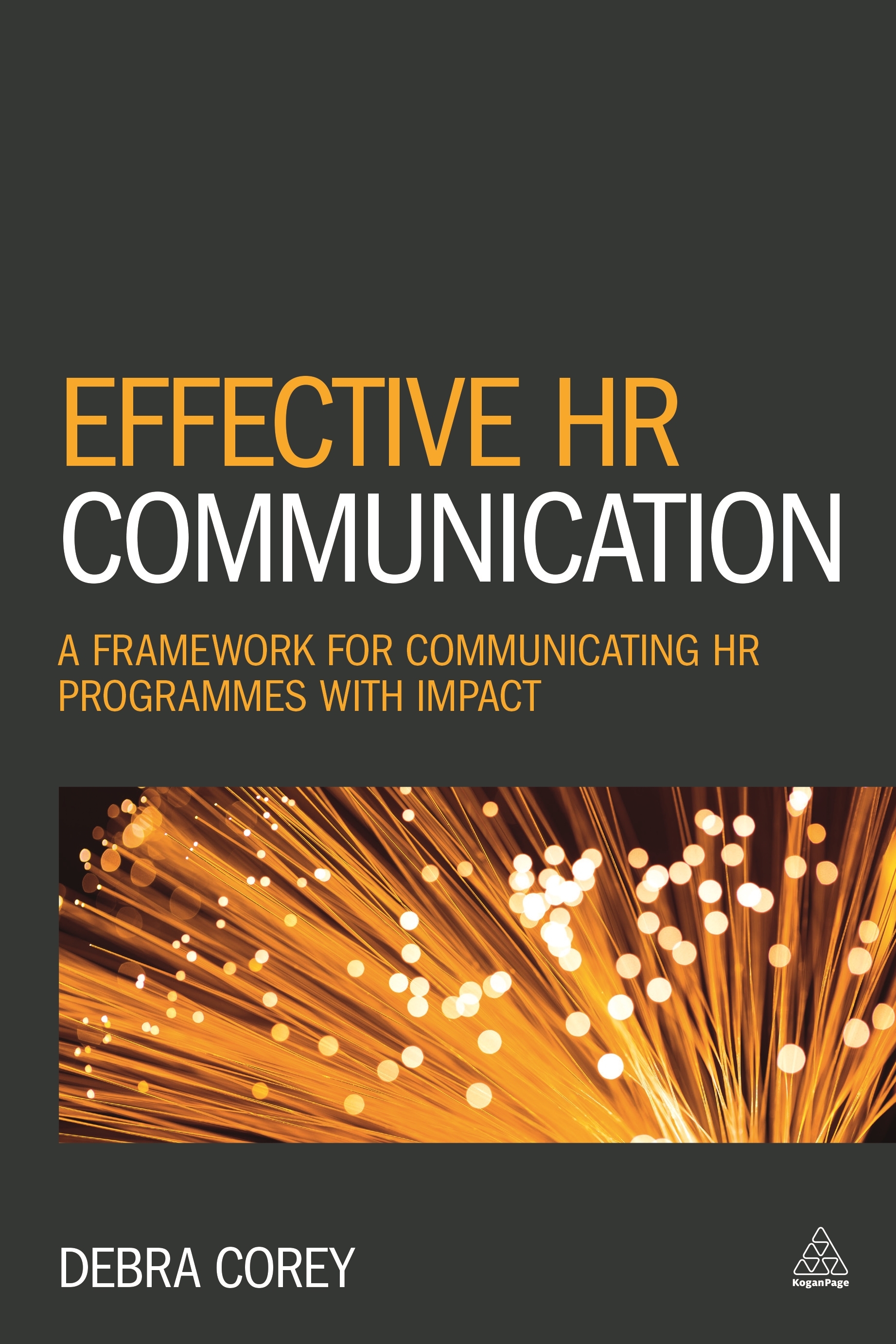 Effective HR Communication: A Framework for Communicating HR Programmes ...