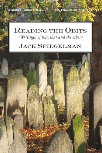 reading the obits by Jack Spiegelman | Goodreads
