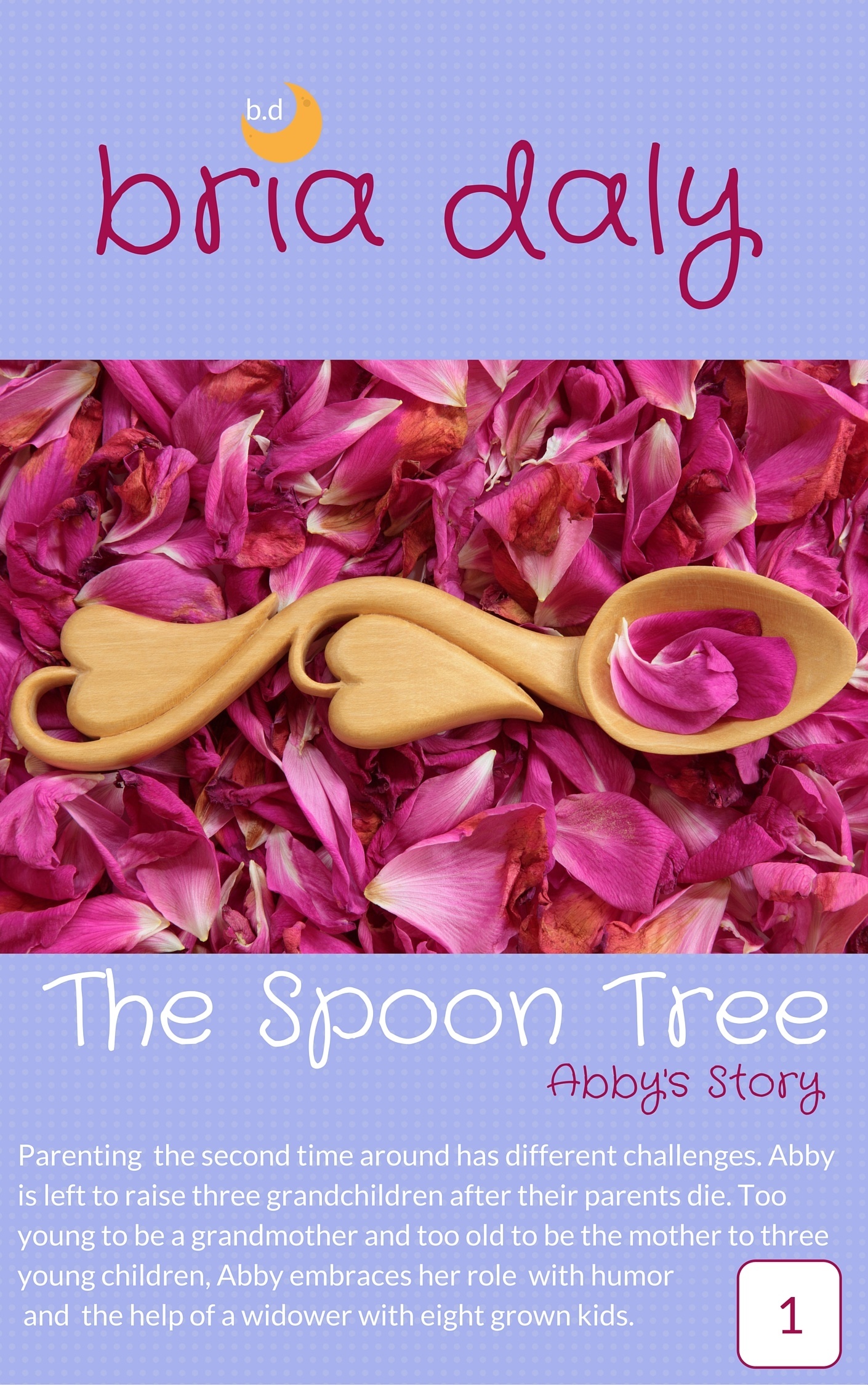 The Spoon Tree (Abby's Story, #1) by Bria Daly | Goodreads