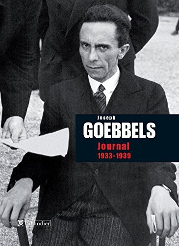 Journal de Joseph Goebbels 1933-1939 by Joseph Goebbels | Goodreads