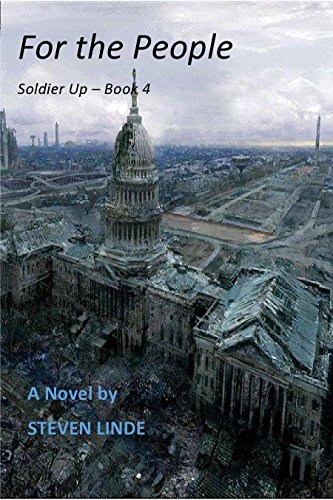 For the people (Soldier Up Book 4) by Steven Linde | Goodreads