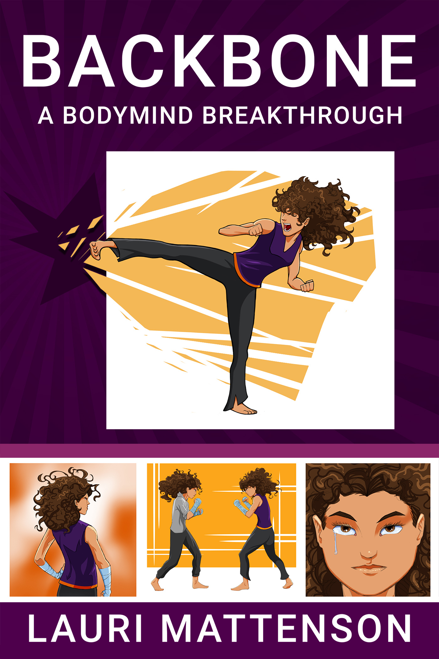 Backbone: A BodyMind Breakthrough by Lauri Mattenson | Goodreads