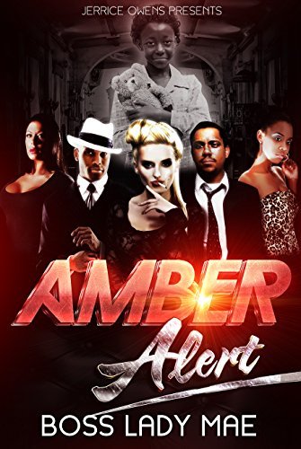Amber Alert by Boss Lady Mae | Goodreads