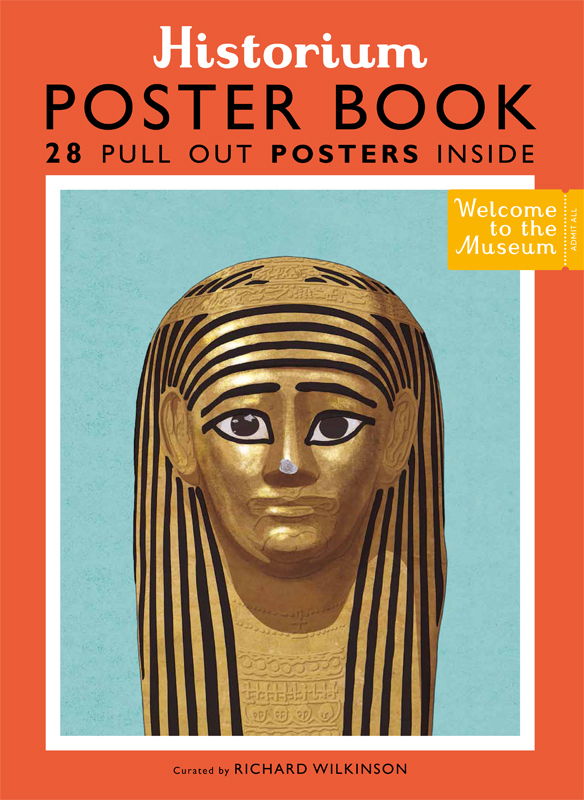 Historium Poster Book by Richard Wilkinson | Goodreads