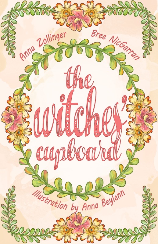 The Witches' Cupboard by Anna Zollinger | Goodreads