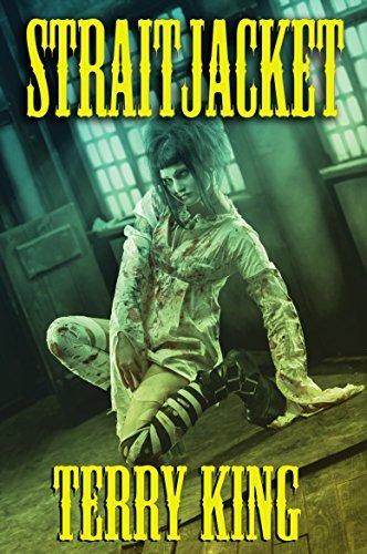 Straitjacket by Terry King | Goodreads