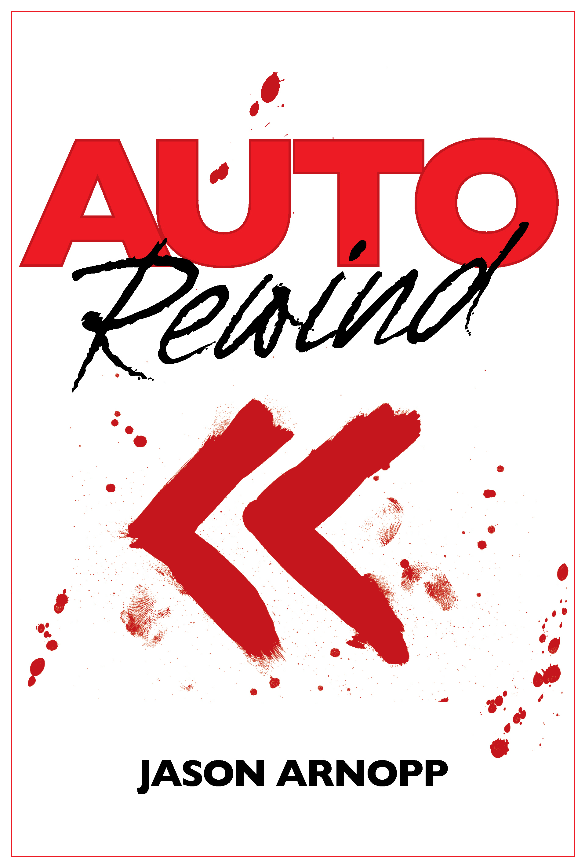 Auto Rewind by Jason Arnopp | Goodreads