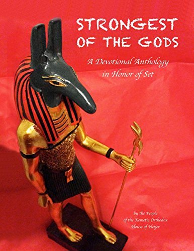 Strongest of the Gods by House of Netjer Kemetic Orthodox Temple ...