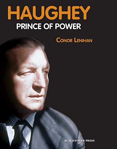 Haughey: Prince of Power by Conor Lenihan | Goodreads