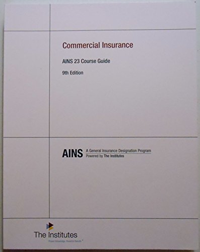 AINS 23 Course Guide 9th Edition Commercial Insurance by The Institutes ...