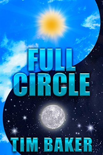 Full Circle by Tim Baker | Goodreads