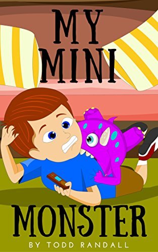 My Mini Monster: A Little Book for Big Brothers by Todd Randall | Goodreads