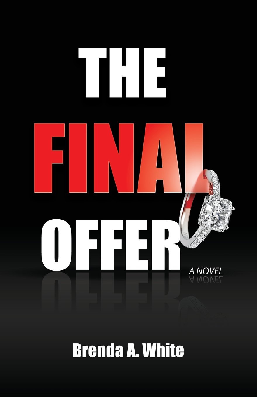 The Final Offer by Brenda A. White | Goodreads