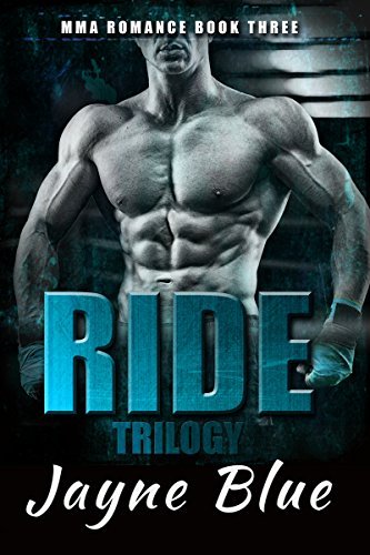 Ride Trilogy #3 by Jayne Blue | Goodreads