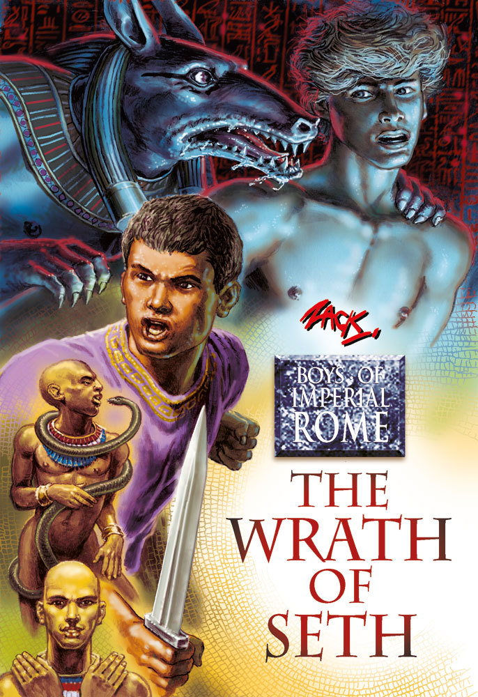 Wrath of Seth (Boys of Imperial Rome, 3) by Zack | Goodreads