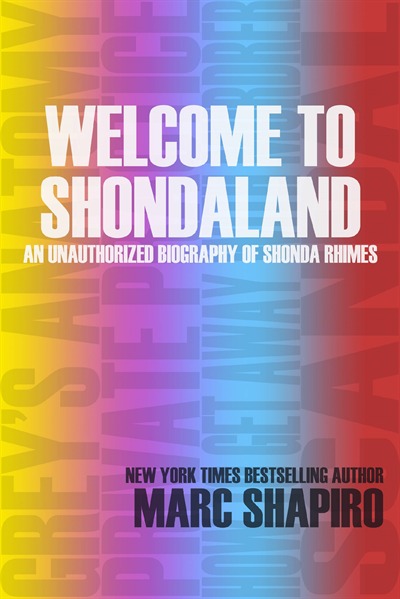 Welcome to Shondaland, An Unauthorized Biography of Shonda Rhimes by ...