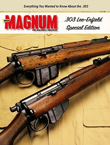 The .303 Lee-Enfield: A collection of articles covering most topics on ...