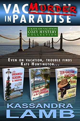 Murder in Paradise: A Kate on Vacation Collection by Kassandra Lamb ...