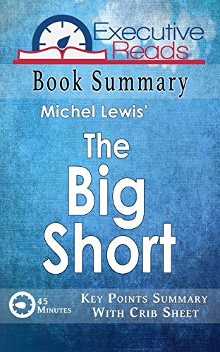 Summary: The Big Short by Michael Lewis: 45 Minutes - Key Points ...