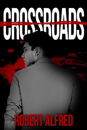 Crossroads by Robert Alfred | Goodreads