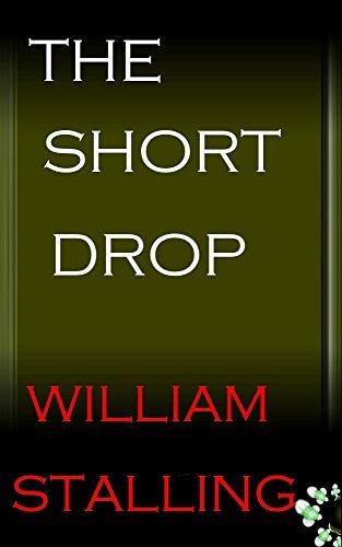 the short drop by William Stalling | Goodreads