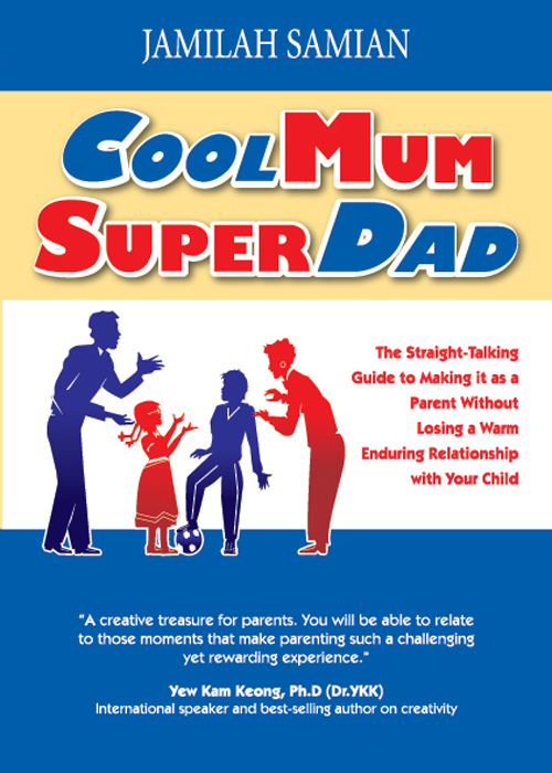 Cool Mum Super Dad by Jamilah Samian | Goodreads