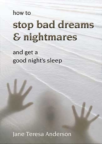 How to Stop Bad Dreams and Nightmares by Jane Teresa Anderson | Goodreads