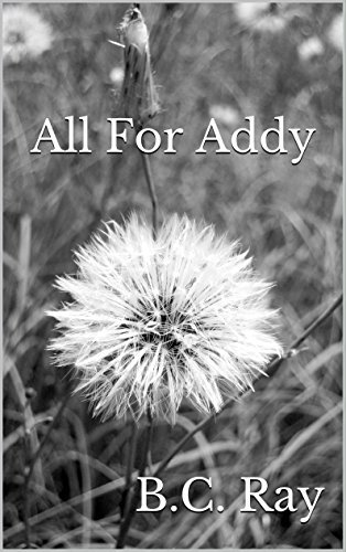 All For Addy by B.C. Ray | Goodreads
