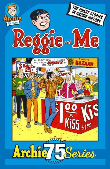 Archie 75 Series: Reggie & Me by Various | Goodreads
