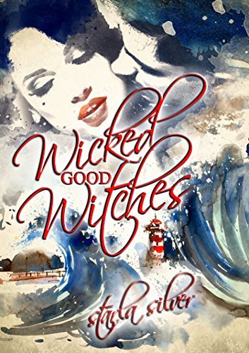 Wicked Good Witches (Wicked Good Witches #1-2) by Starla Silver | Goodreads