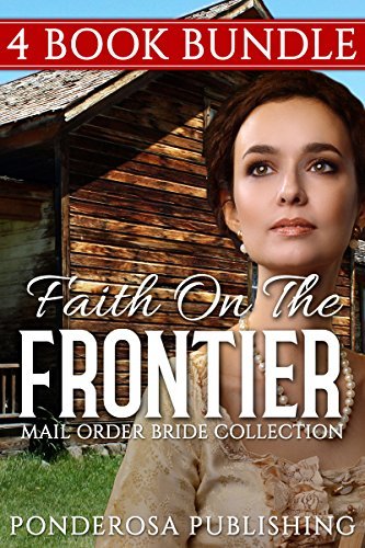 Faith on the Frontier by Ponderosa Publishing | Goodreads