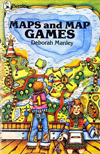 Maps and Map Games by Deborah Manley | Goodreads