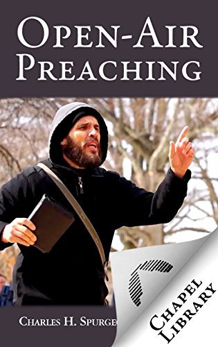 Open-Air Preaching by Charles Haddon Spurgeon | Goodreads