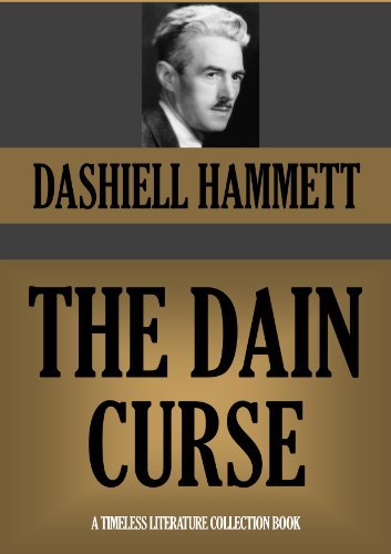 THE DAIN CURSE by Dashiell Hammett | Goodreads
