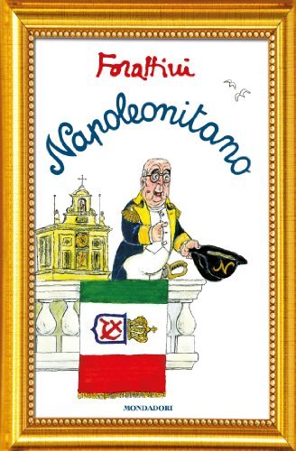 Napoleonitano (I libri di Giorgio Forattini) by Giorgio Forattini ...