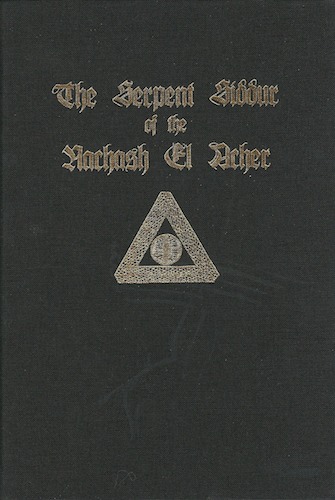 Lyrics of Lilith, Songs of Samael: The Serpent Siddur of the Nachash El ...