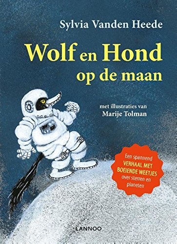 Wolf en Hond op de maan by Sylvia Vanden Heede | Goodreads