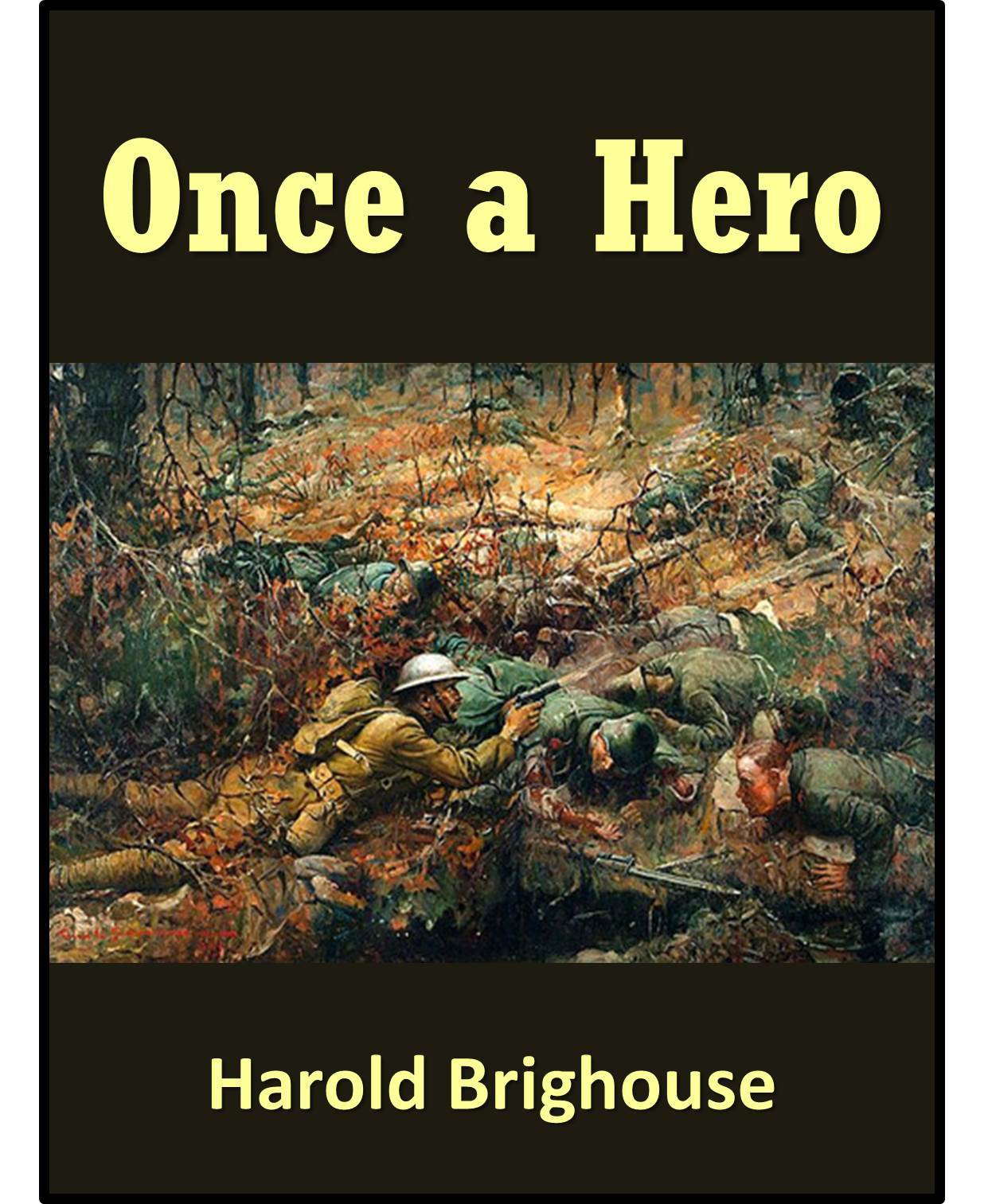 Once a Hero by Harold Brighouse | Goodreads