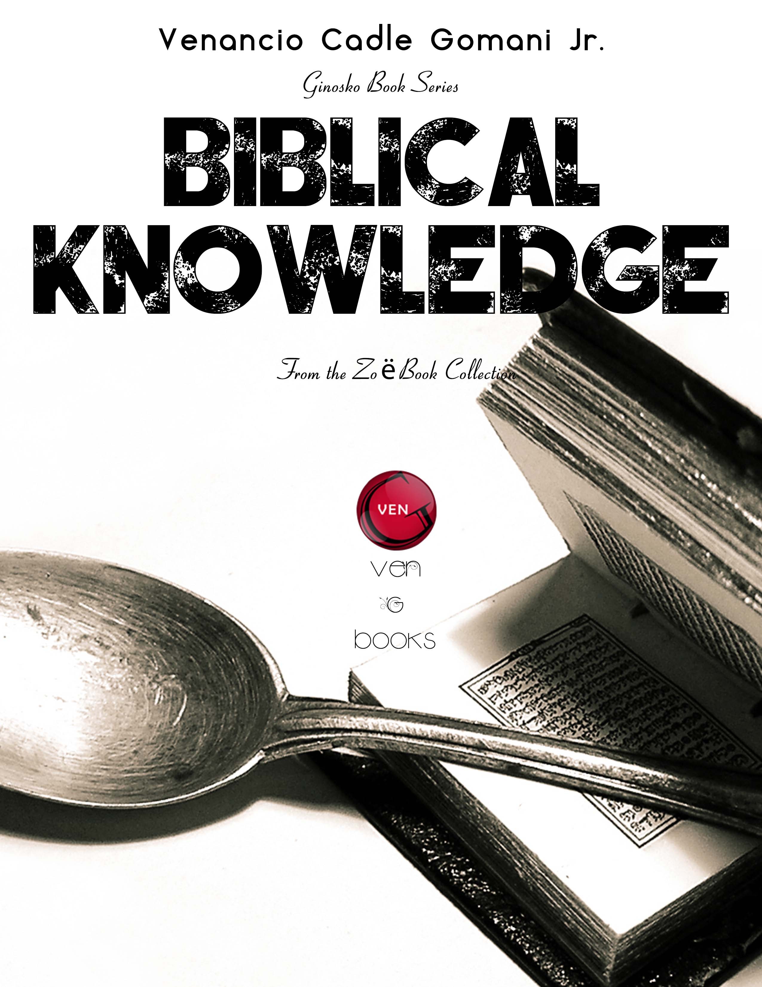 Biblical Knowledge by Venancio Cadle Gomani Jr. | Goodreads