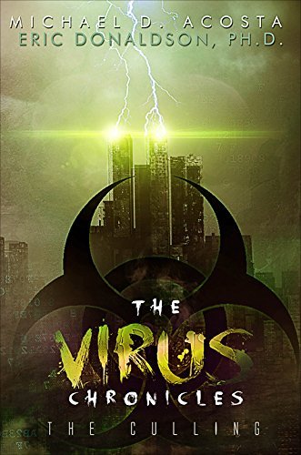 The Culling (The Virus Chronicles #1) by Michael Acosta | Goodreads