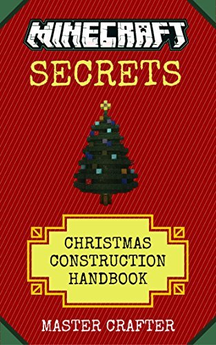 Minecraft Christmas: Holiday Construction Minecraft Handbook ...